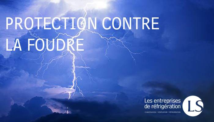 Protection contre la foudre - LS Protection contre la foudre - LS